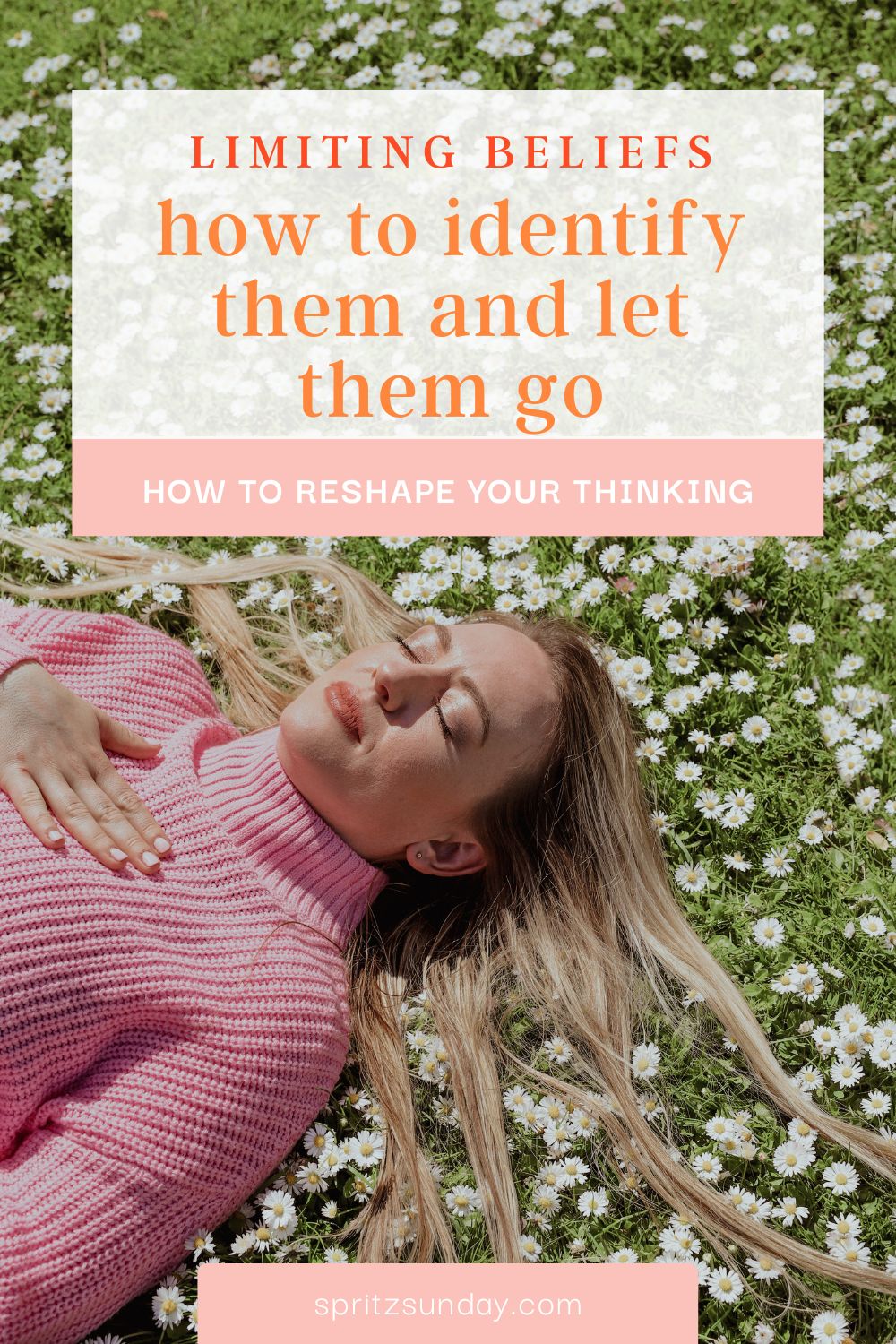 How to Identify Limiting Beliefs and Useful Ways to Let Them Go ...